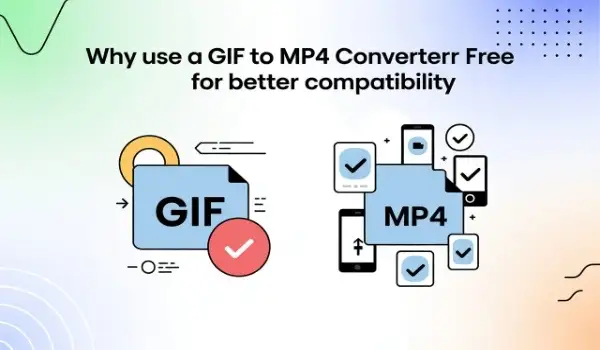 Why Use a GIF to MP4 Converter Free for Better Compatibility